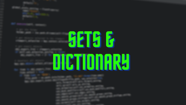 Sets and Dictionary in Python |Episode #10