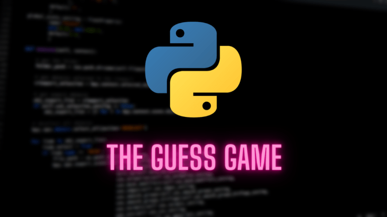 Making The Guess Game in Python