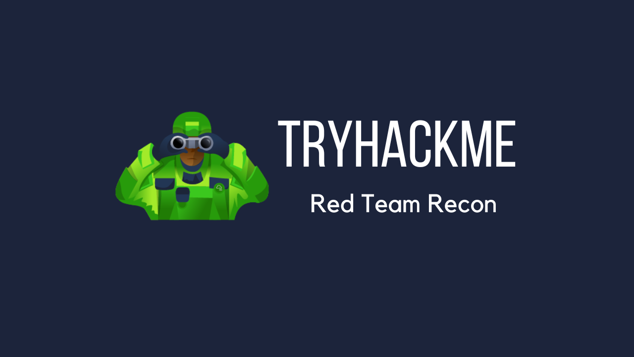 Tryhackme - Red Team Recon