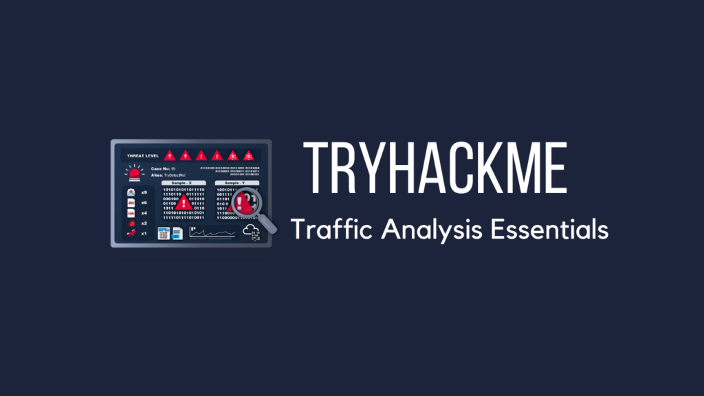 Tryhackme - Traffic Analysis Essentials