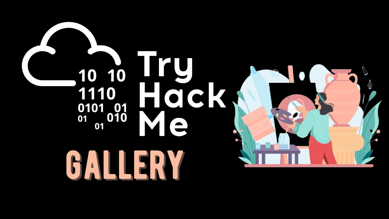 Tryhackme - Gallery