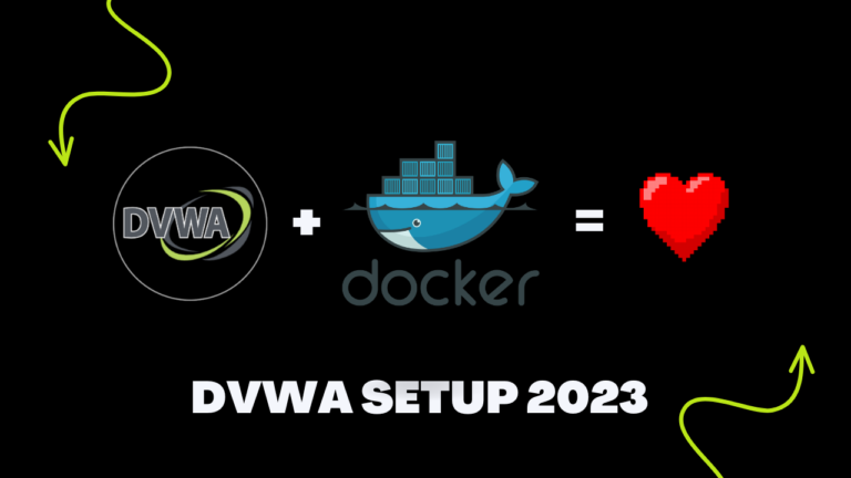 How to setup DVWA ? - The 2023 Guide