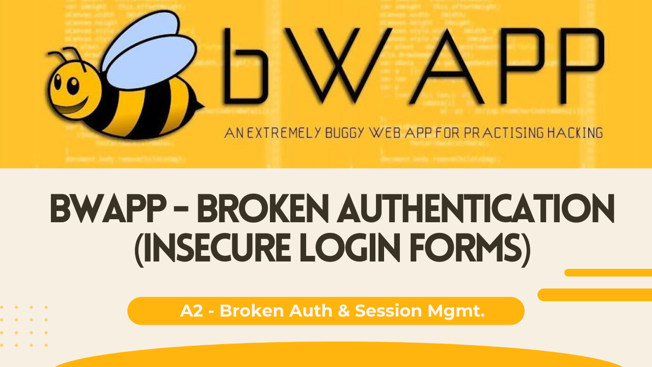 bWAPP - Broken Authentication (Insecure Login Forms)