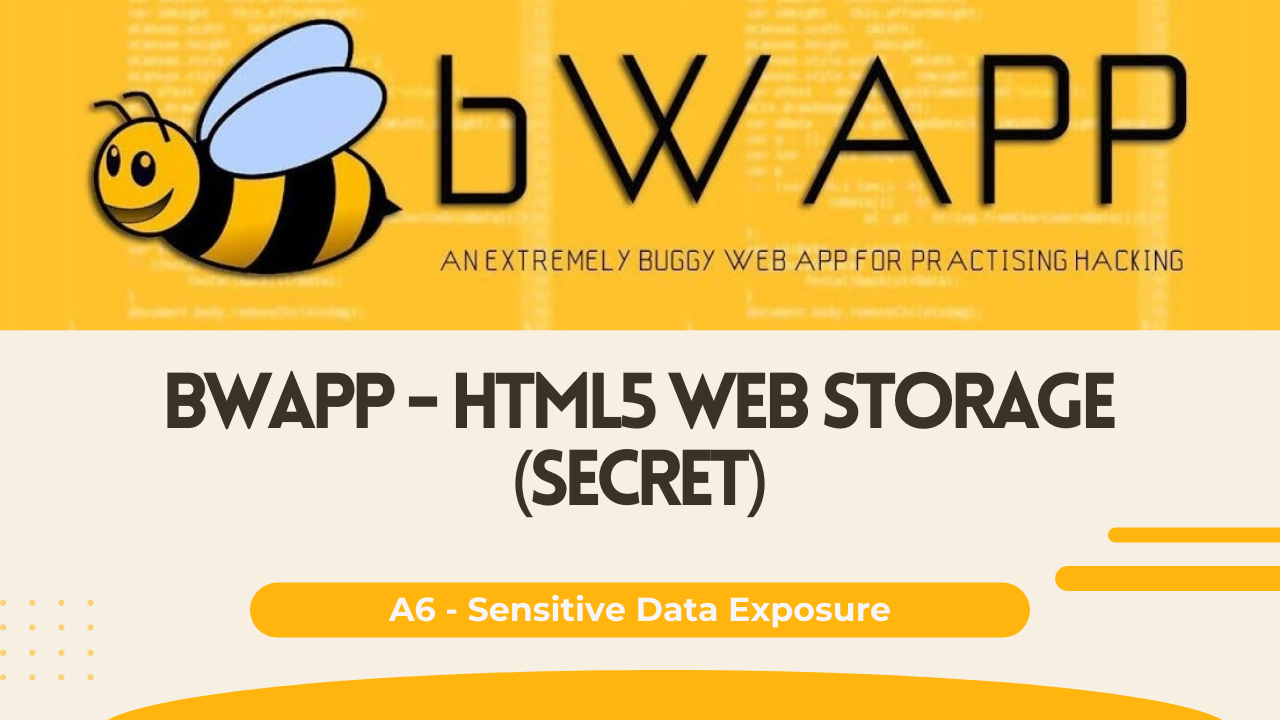 bWAPP - HTML5 Web Storage (Secret)