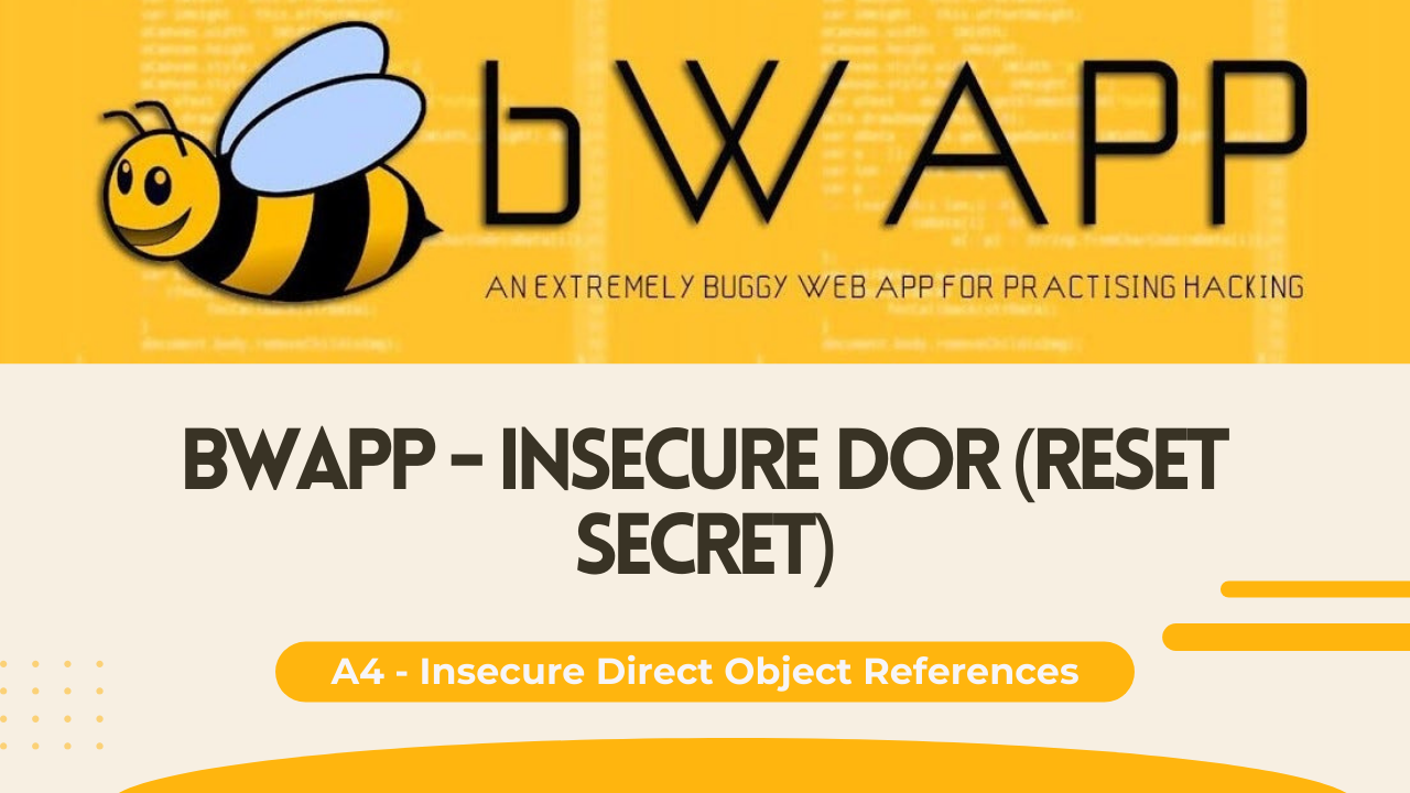 bWAPP - Insecure DOR (Reset Secret)