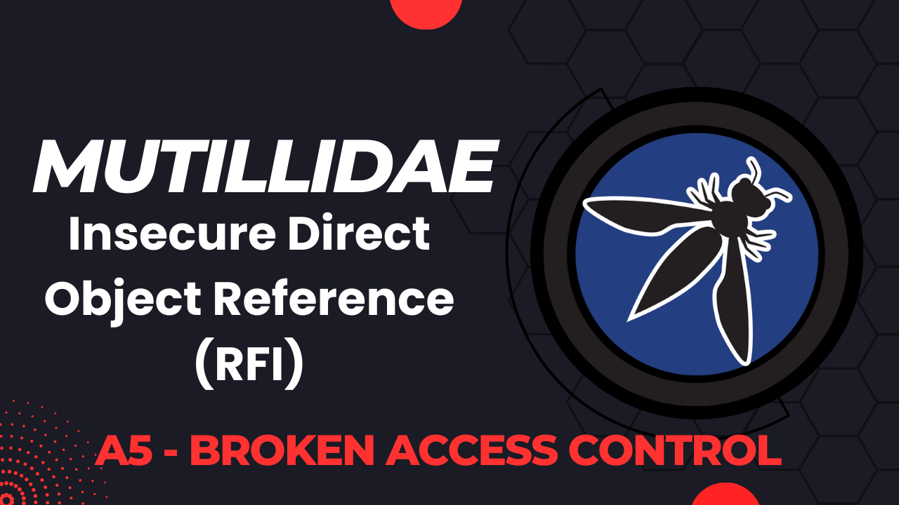 Mutillidae - Insecure Direct Object Reference (RFI)